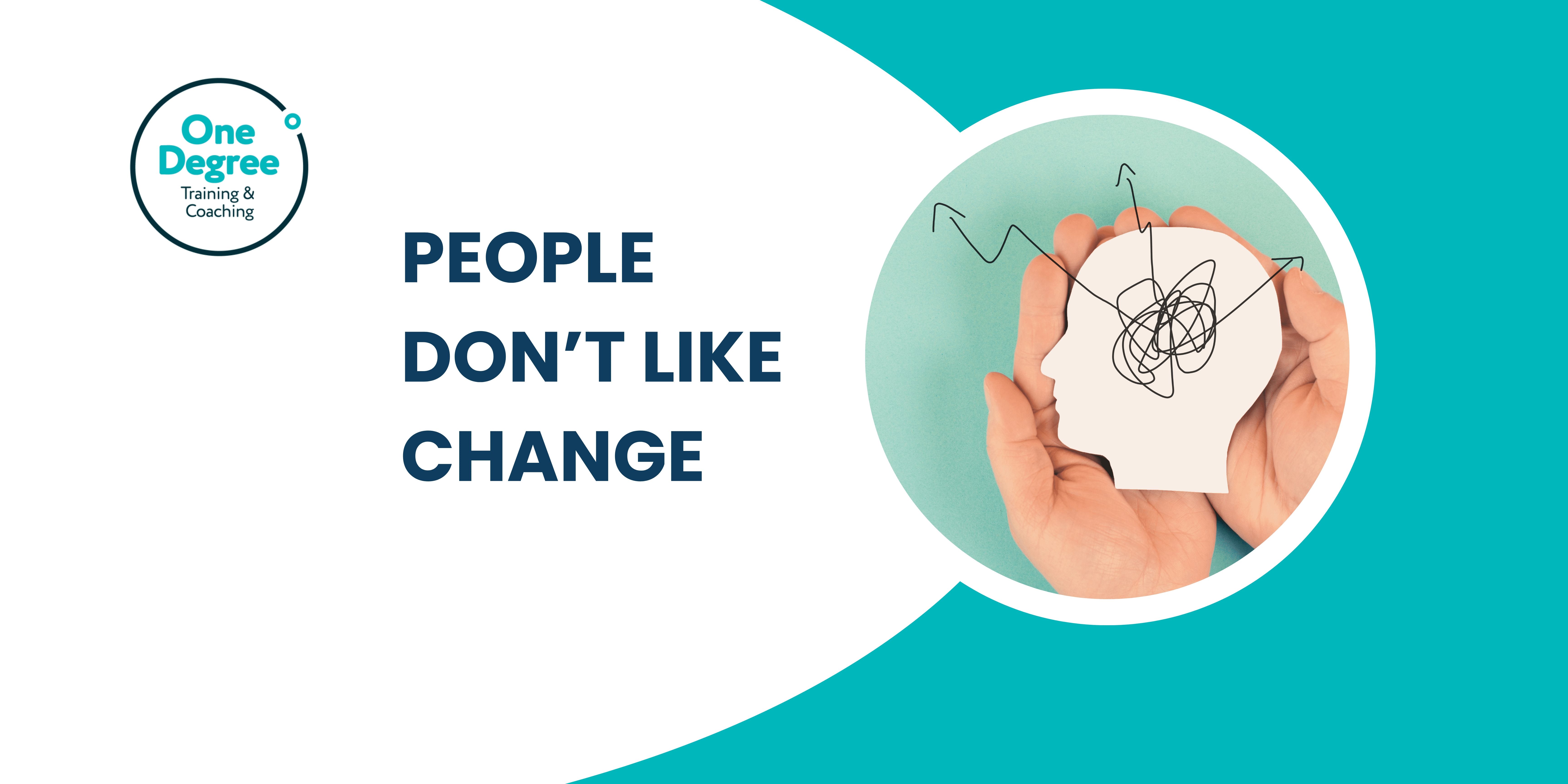 Why don't people like change? - One Degree Why don't people like change? - One Degree